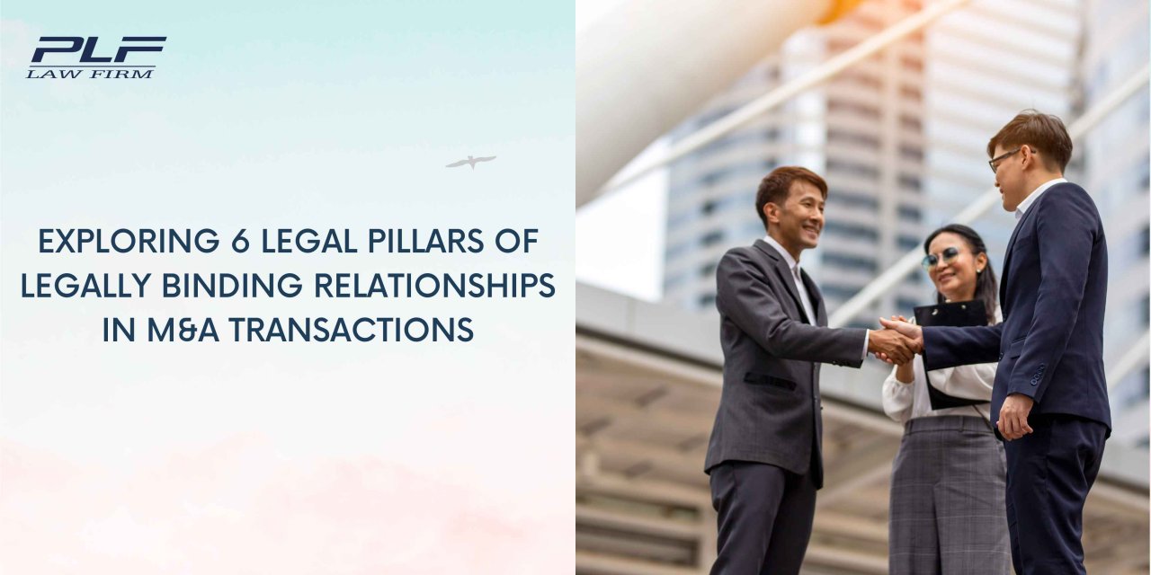 Exploring 6 legal pillars of legally binding relationships in M&A ...
