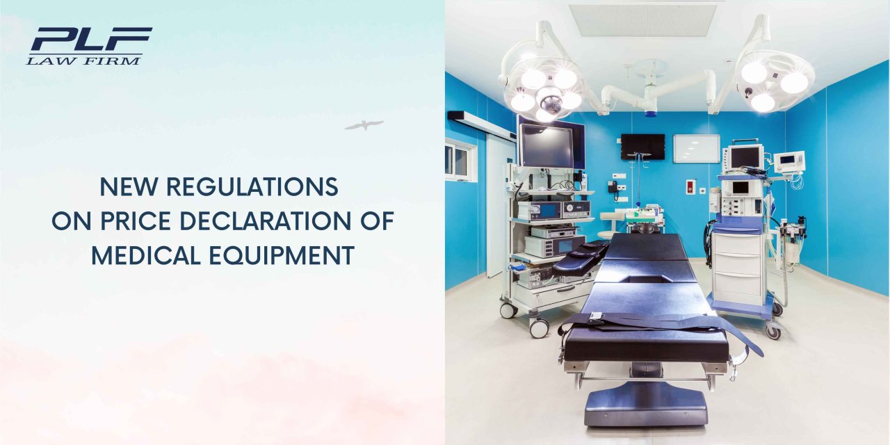 New regulations on price declaration of medical equipment - PLF Law Firm
