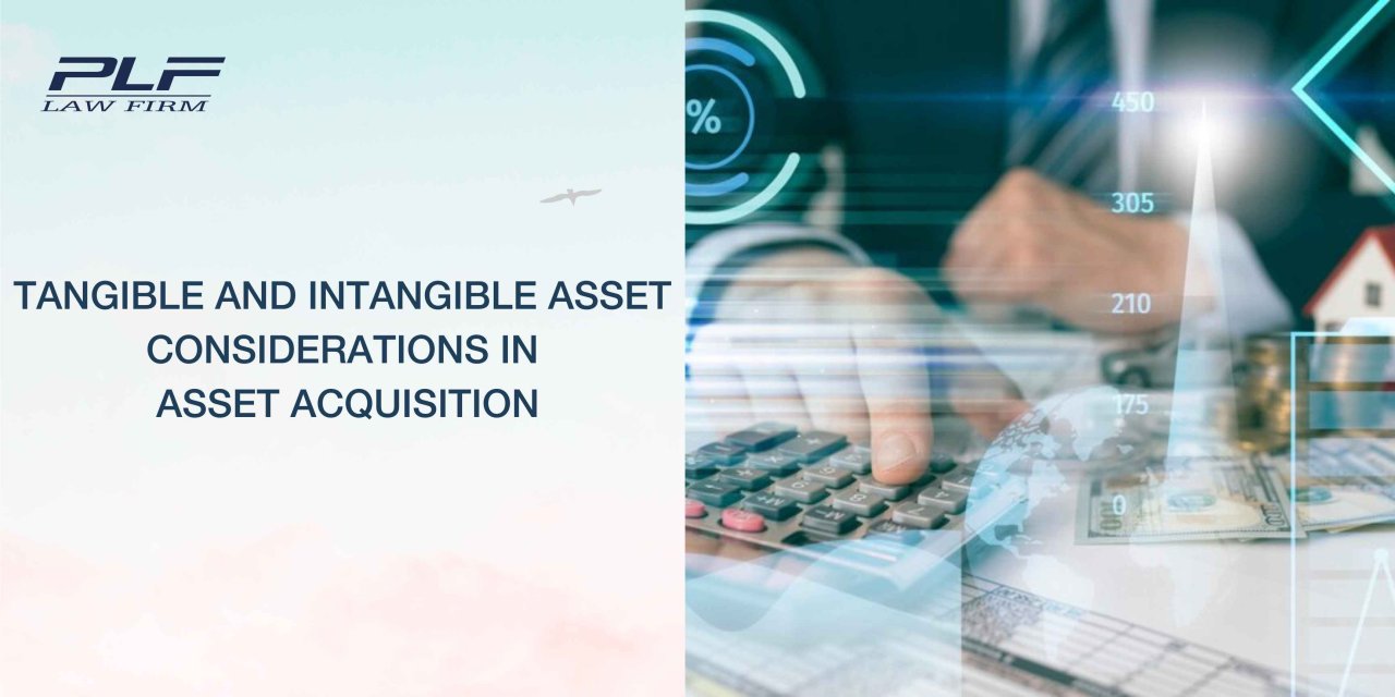 Tangible and intangible asset considerations in asset acquisition - PLF ...